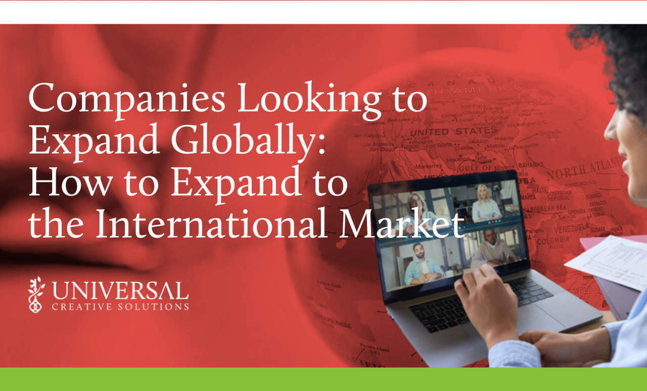 Companies Looking to Expand Globally: How to Expand to the ...