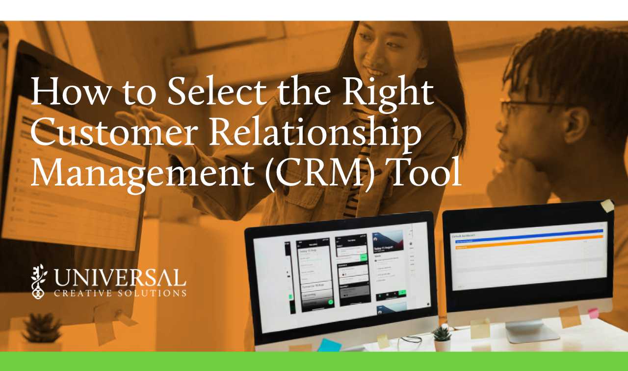 How to Select the Right Customer Relationship Management (CRM) Tool ...
