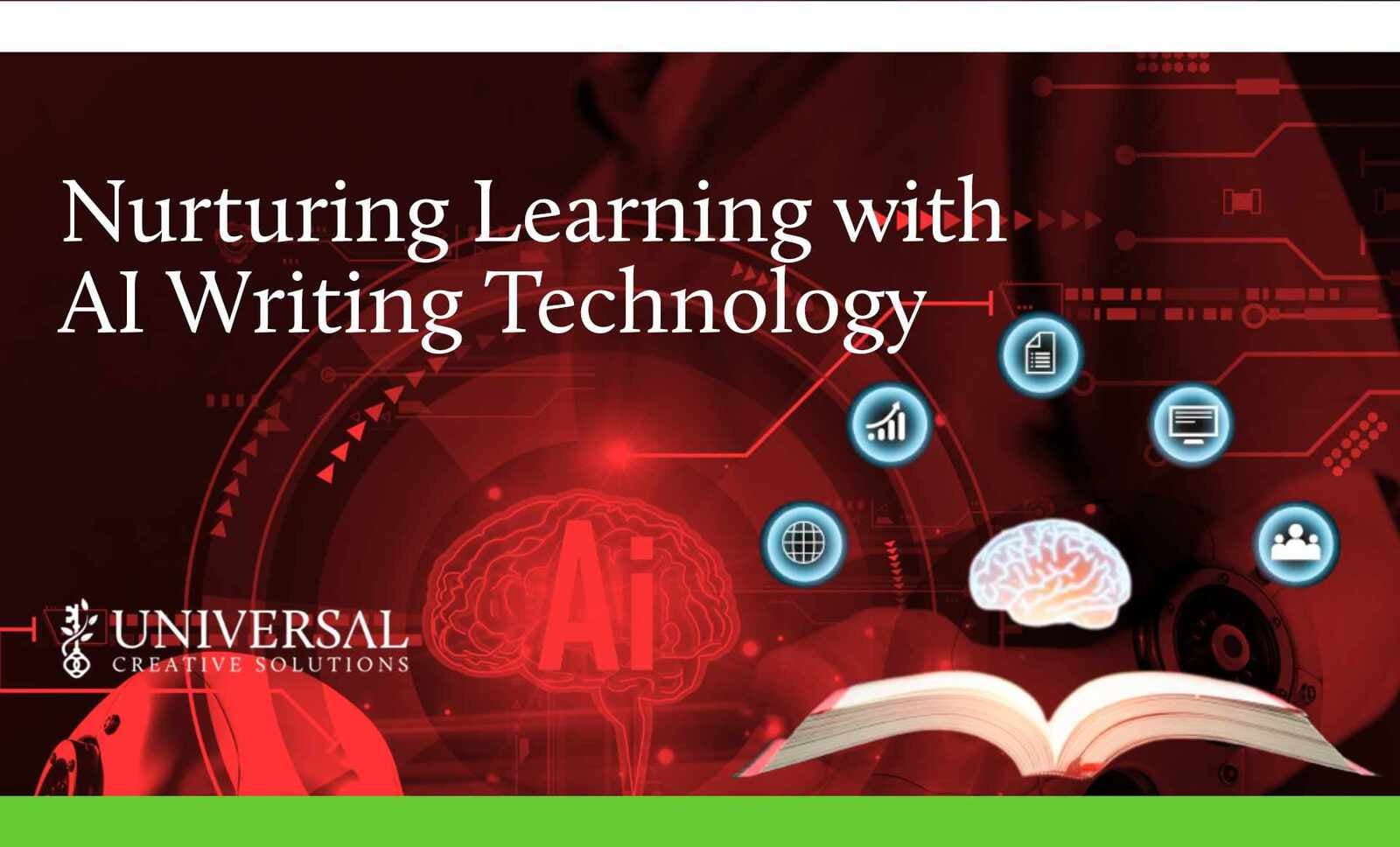 Nurturing Learning with AI Writing Technology | Universal Creative ...