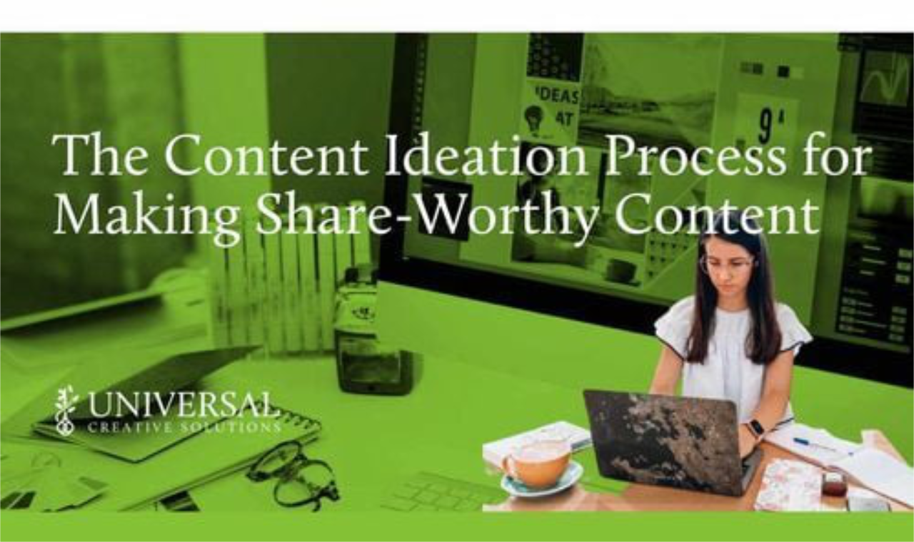 The Content Ideation Process for Making Share-Worthy Content ...